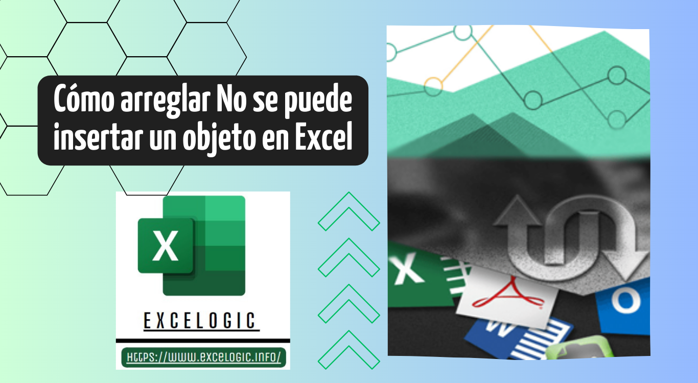 Cómo arreglar No se puede insertar un objeto en Excel 💚