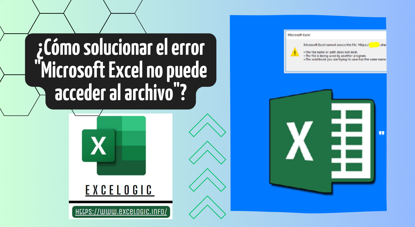 ¿Cómo solucionar el error "Microsoft Excel no puede acceder al archivo"? 💚