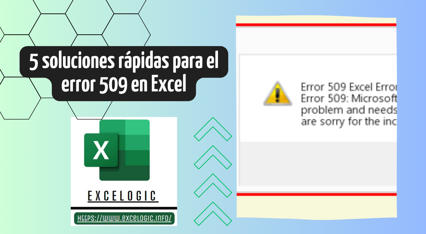 5 soluciones rápidas para el error 509 en Excel 💚